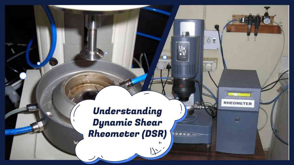 Understanding Dynamic Shear Rheometer (DSR) - KPSTRUCTURES.IN