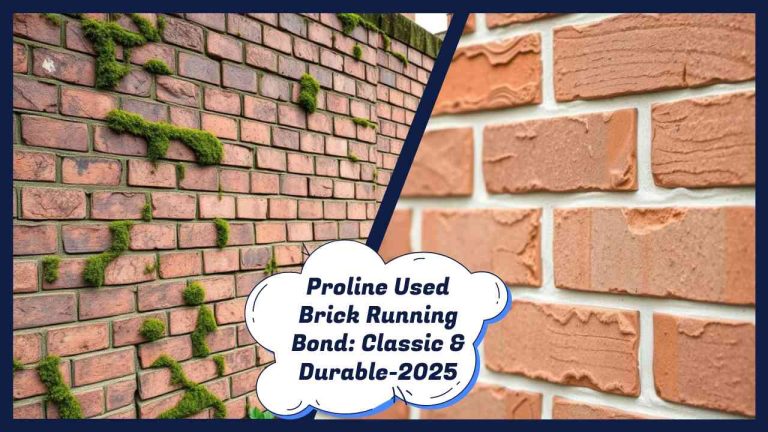 Proline Used Brick Running Bond: Classic & Durable-2025 - KPSTRUCTURES.IN