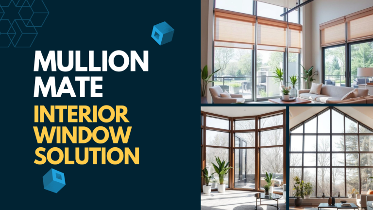 Mullion Mate: The Ultimate Interior Window Solution- 2025 - KPSTRUCTURES.IN